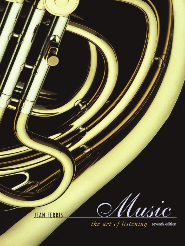 Music - The Art of Listening | PDF | Romantic Music | Classical Period ...