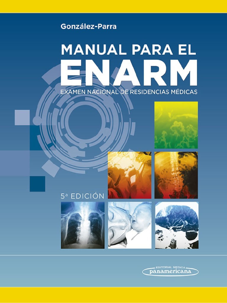 MANUAL PARA EL ENARM. GONZALEZ PARRA. 5° EDICION. (P. 441,847) - $384. ...