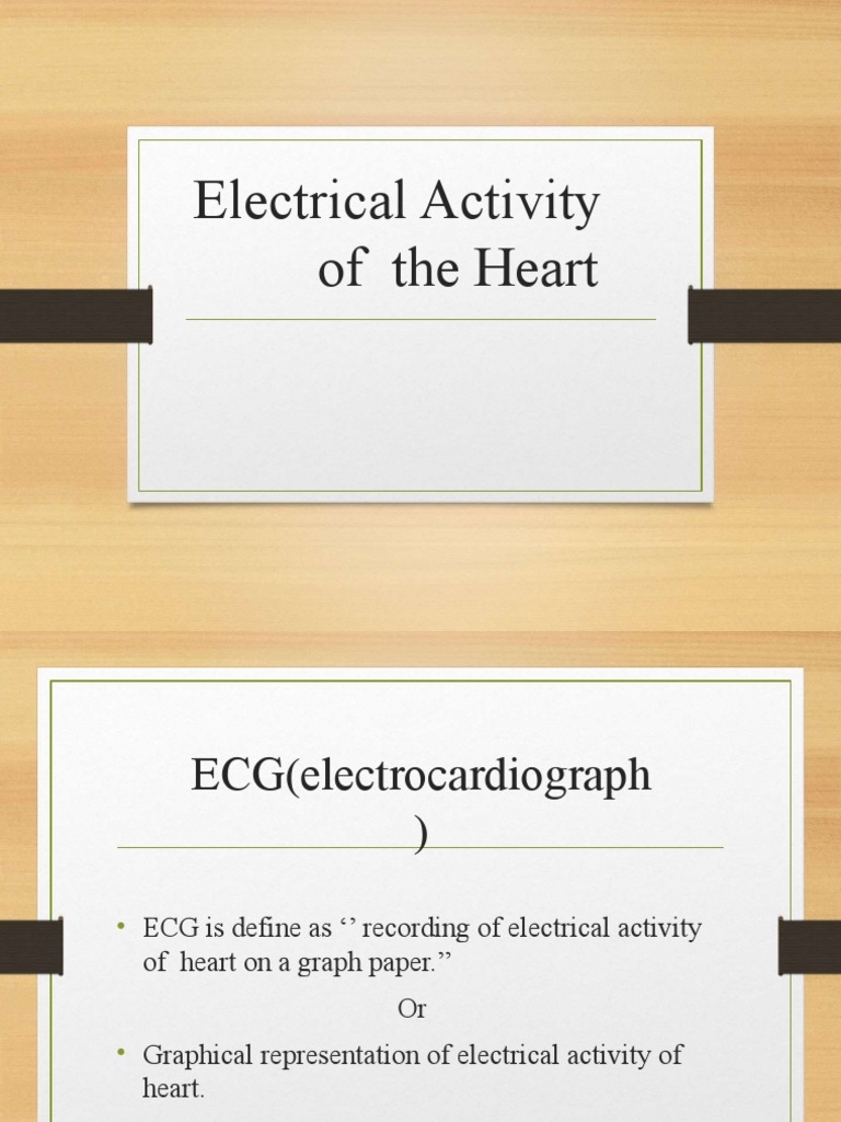 Electrical Activity Of The Heart Pdf Electrocardiography Atrium