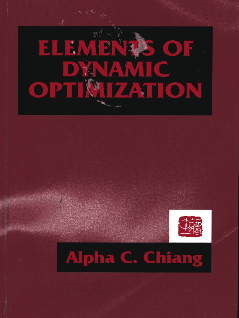 AC Chiang - Elements of Dynamic Optimization | PDF