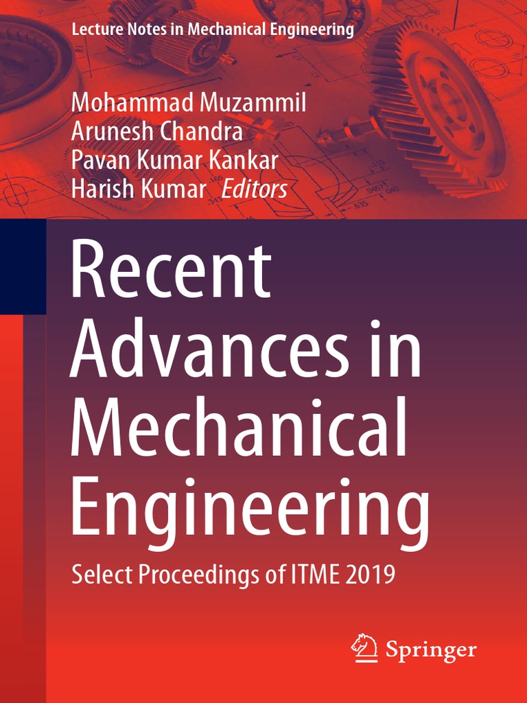 Recent Advances in Mechanical Engineering: Mohammad Muzammil Arunesh ...