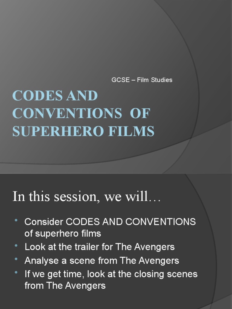Codes and Conventions of Superhero Films: GCSE - Film Studies | PDF ...
