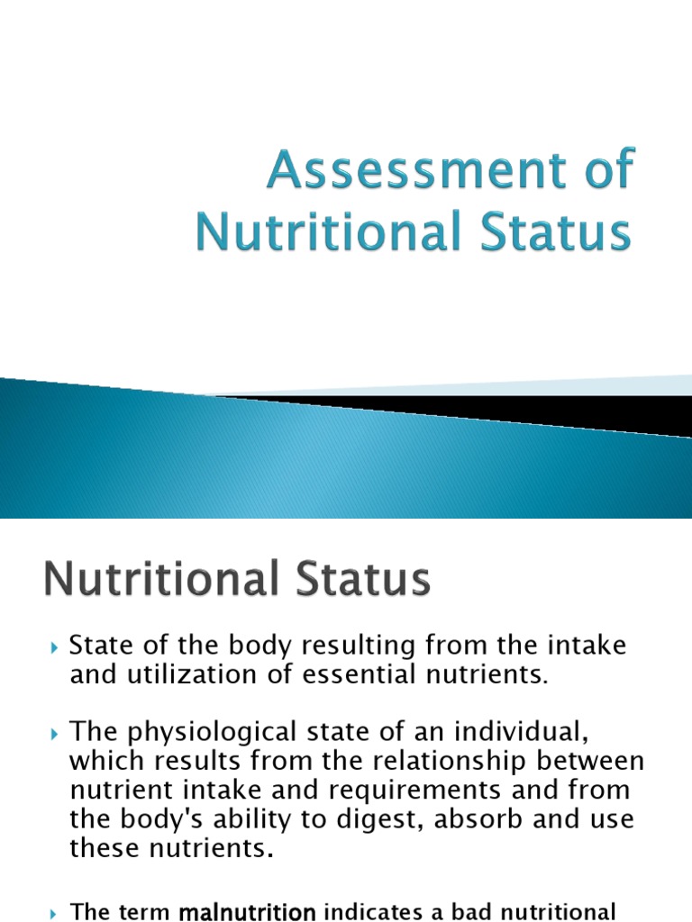 Assessment of Nutritional Status Final | PDF | Foods | Eating