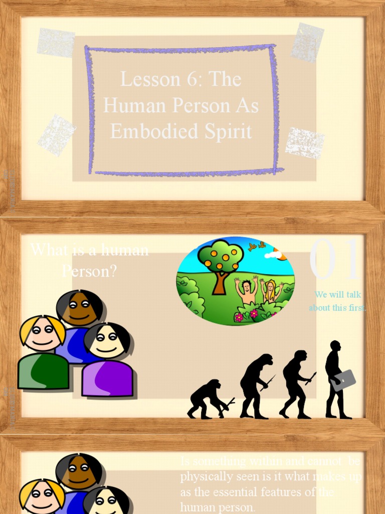 Lesson 6 Human Person As The Embodied Spirit | PDF | Philosophy Of Self ...