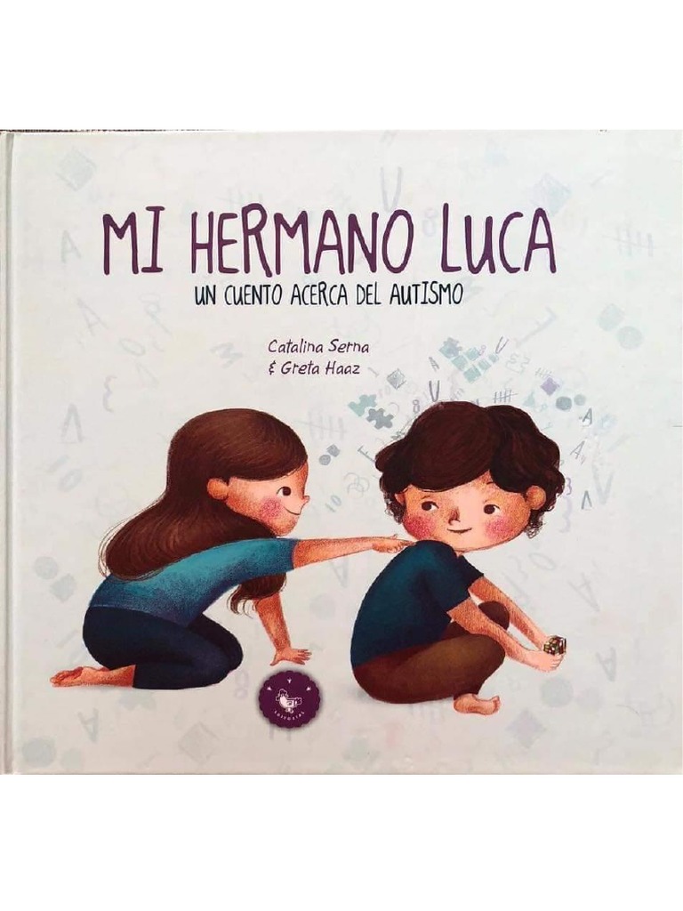 Mi Hermano Luca, Un Cuento Acerca Del Autismo - Catalina Serna | PDF