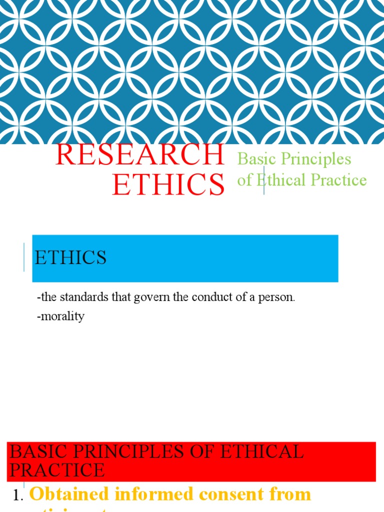 Research Ethics: Basic Principles of Ethical Practice | PDF | Informed ...