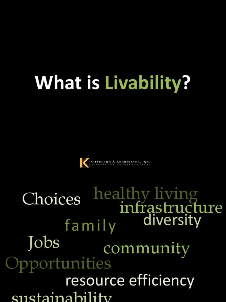 What Is ?: Livability | PDF | Sustainability | Transport