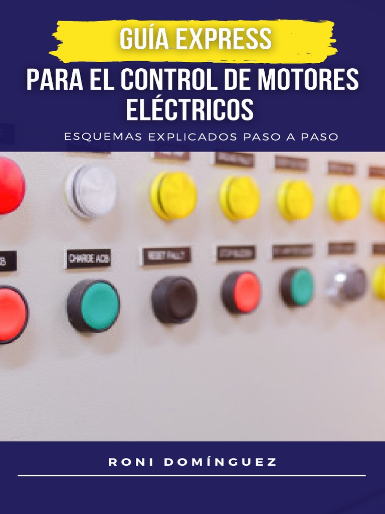 Circuitos de control eléctrico explicados paso a paso | PDF | Relé ...