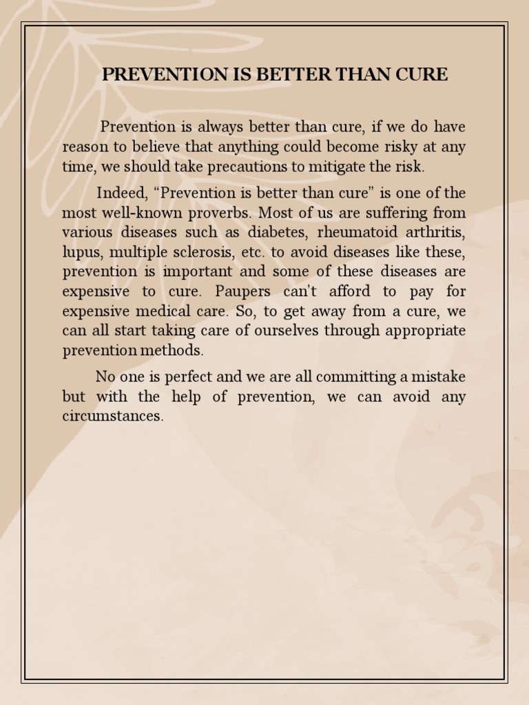 Prevention Is Better Than Cure | PDF