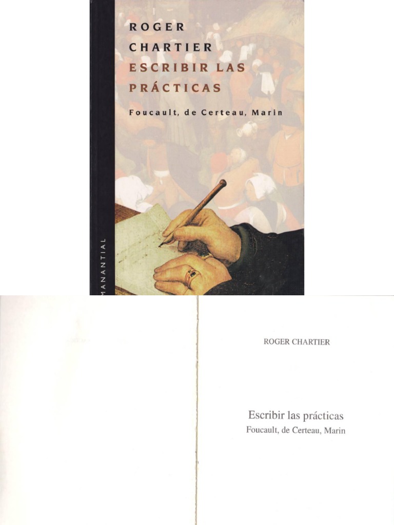 CHARTIER, Roger (Escribir Las Prácticas) | PDF