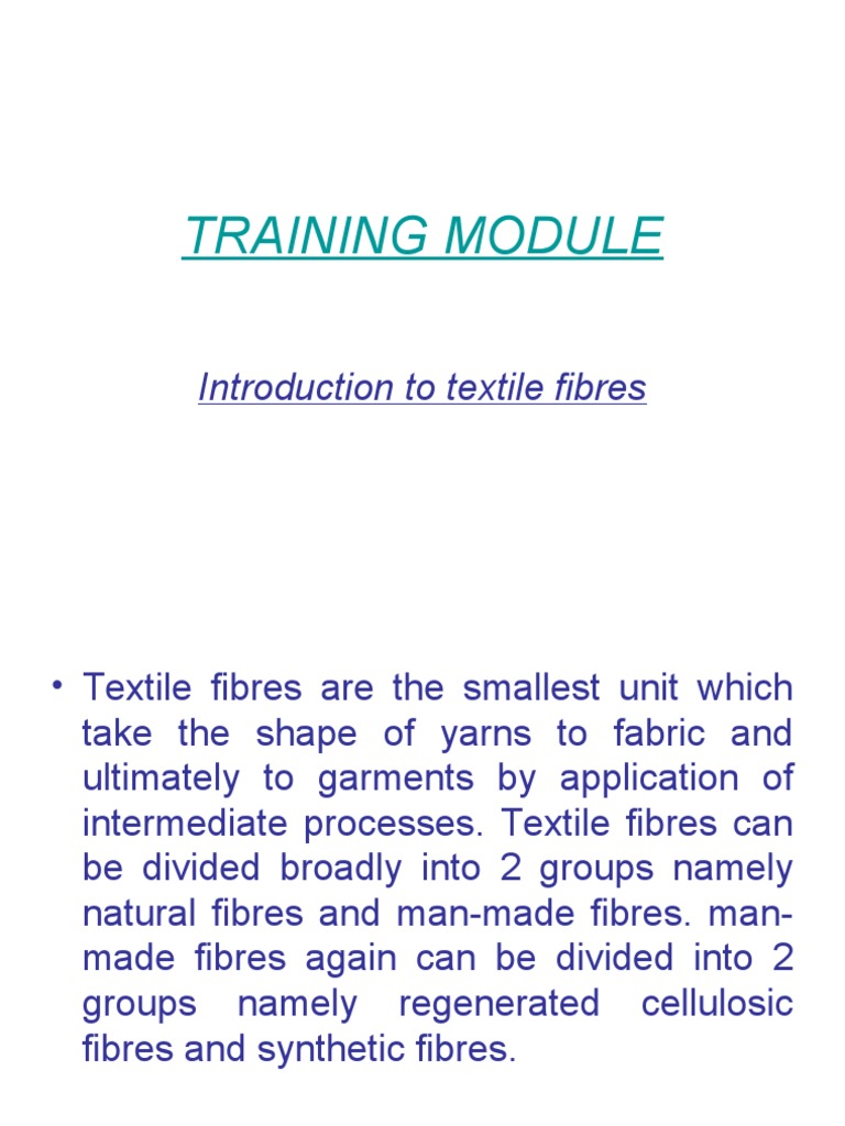 Training Module: Introduction To Textile Fibres | PDF | Spinning ...