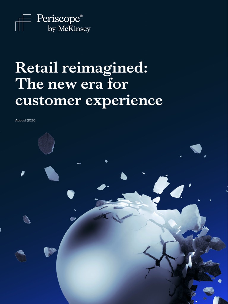 Retail Reimagined: The New Era For Customer Experience: August 2020 ...