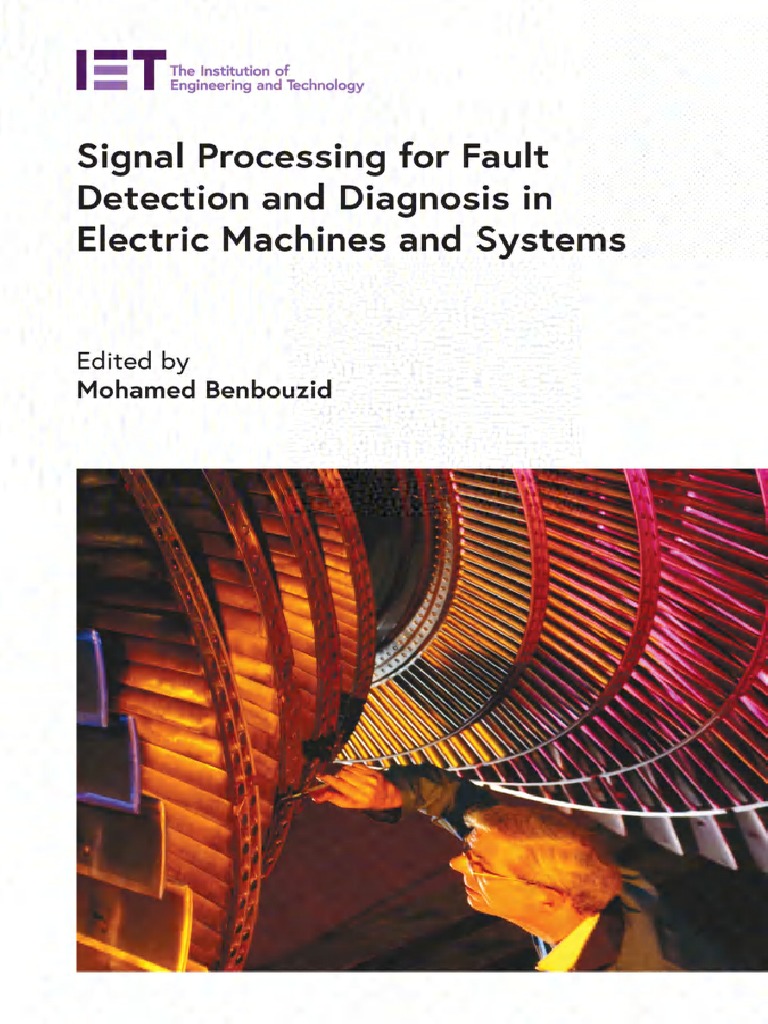 Signal Processing For Fault Detection and Diagnosis in Electrical ...