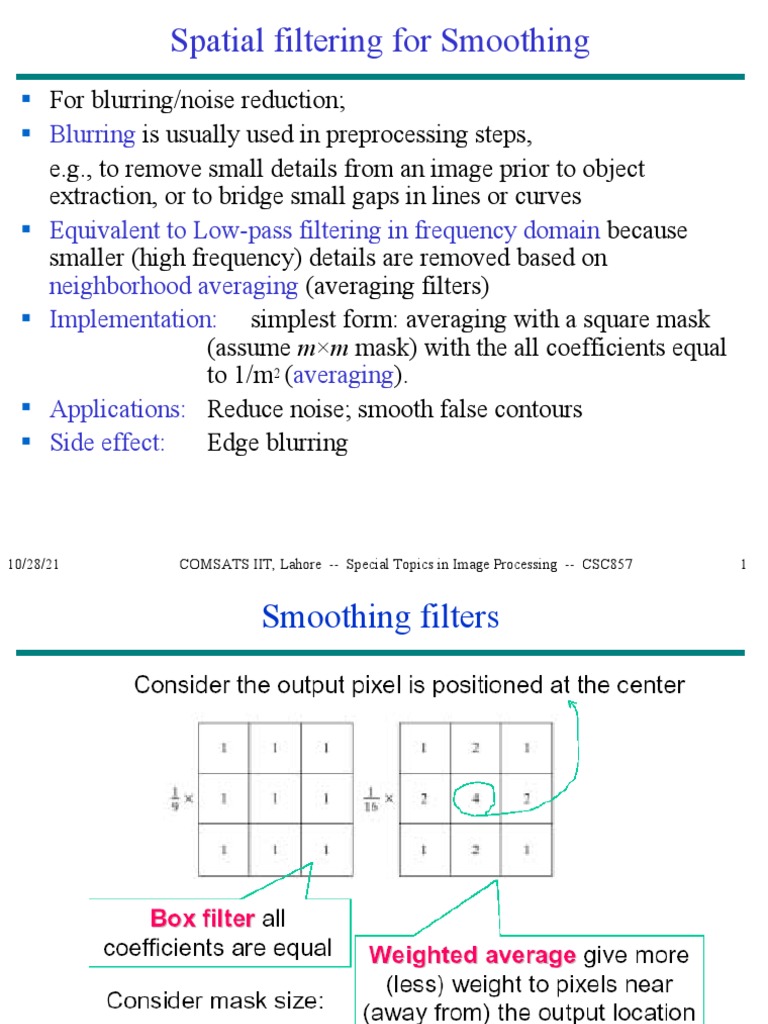 Spatial Filtering For Smoothing: Is Usually Used in Preprocessing Steps ...