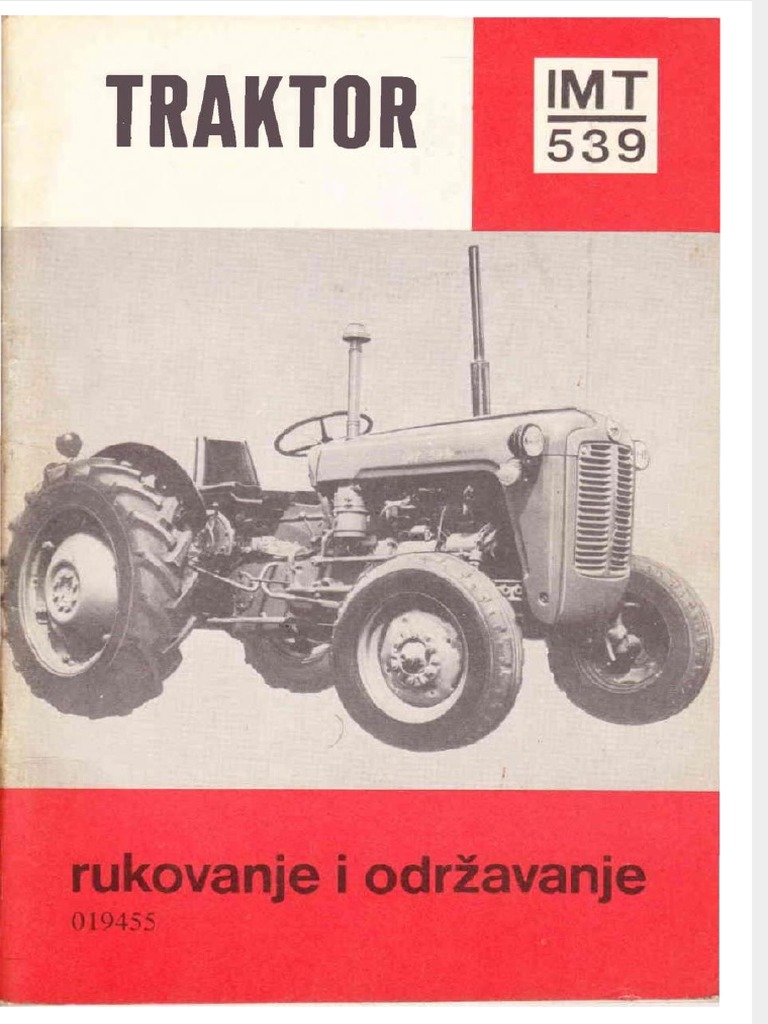 Uputstva Za Rukovanje I Odrzavanje Traktora Imt 539 | PDF