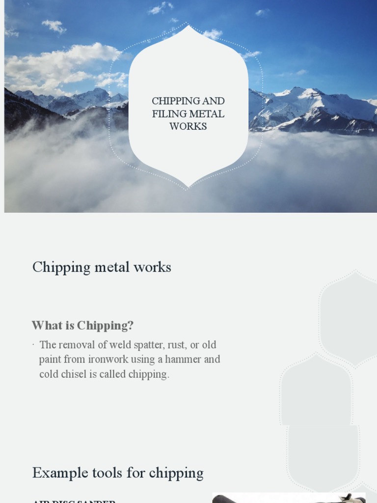 Chipping and Filing Metal Works | PDF | Construction | Welding