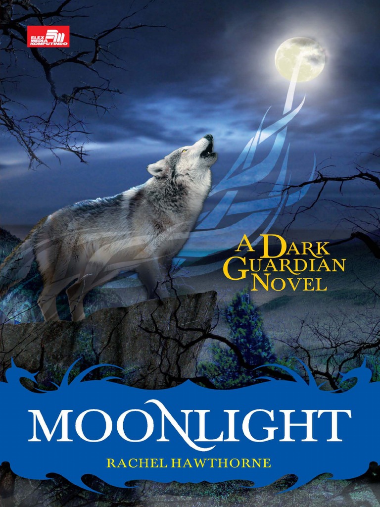Fantasi Dark Guardian 1 - Moonlight | PDF | Fiksi Misteri, Thriller, & Kejahatan | Fiksi Umum