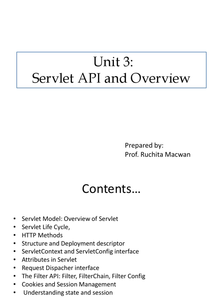 Unit 3: Servlet API and Overview: Prepared By: Prof. Ruchita Macwan | Download Free PDF | Http ...