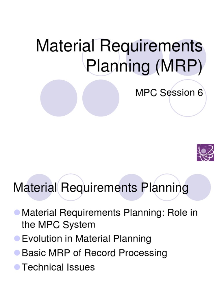 Material Requirements Planning (MRP) : MPC Session 6 | PDF | Economies ...