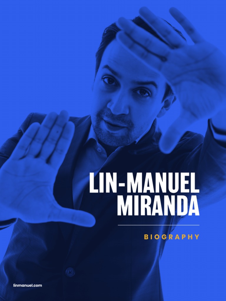 Lin-Manuel Miranda: Biography | PDF | Hamilton (Musical) | Performing Arts
