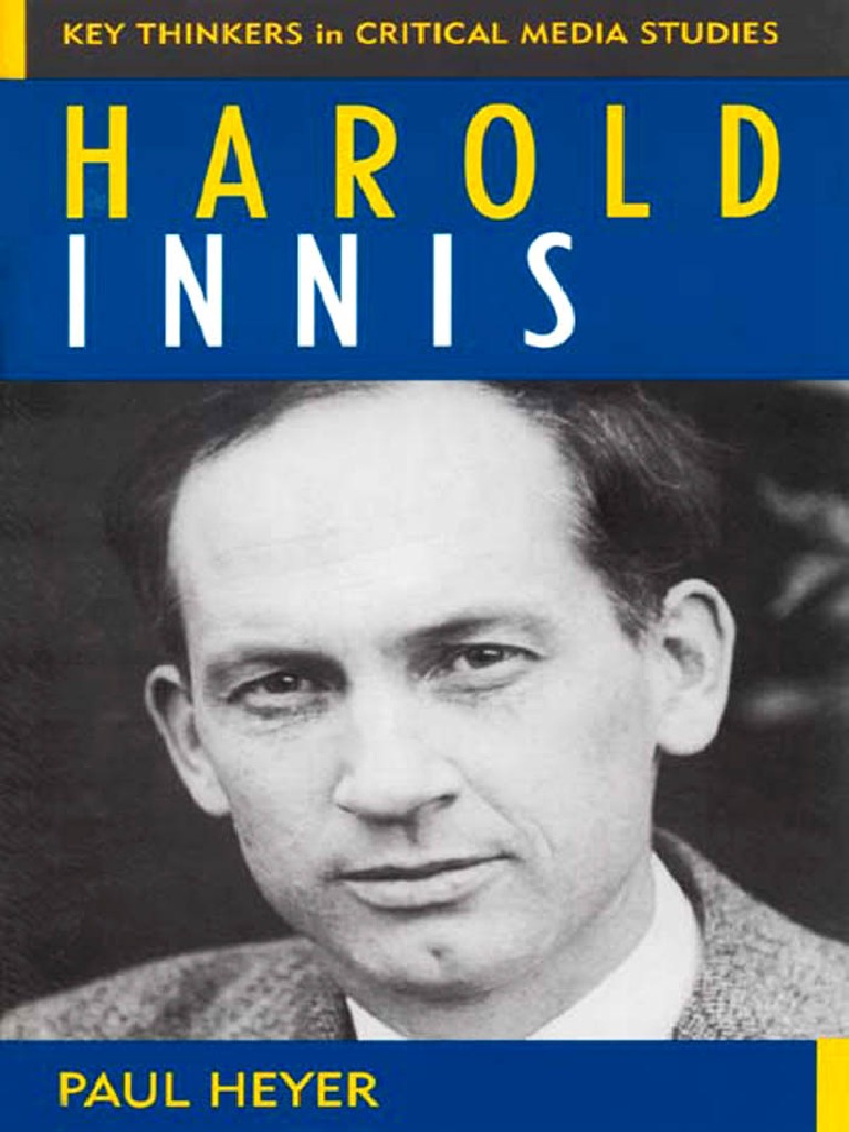 Pub Harold Innis Critical Media Studies | PDF | Canada