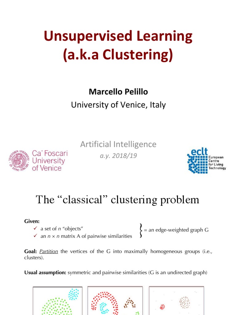 Unsupervised Learning (A.k.a Clustering) : Marcello Pelillo | PDF | Eigenvalues And Eigenvectors ...