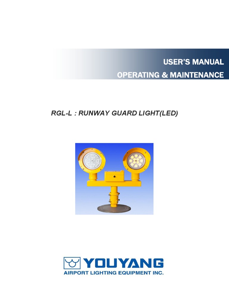 User'S Manual Operating & Maintenance: RGL-L: Runway Guard Light (Led ...
