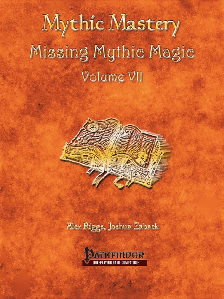 Mythic Mastery - Missing Mythic Magic Volume VII | PDF | Role Playing ...