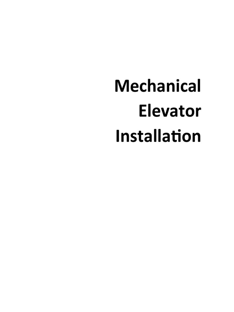 Guide to Safety Procedures for Elevator Installation, Maintenance, and ...