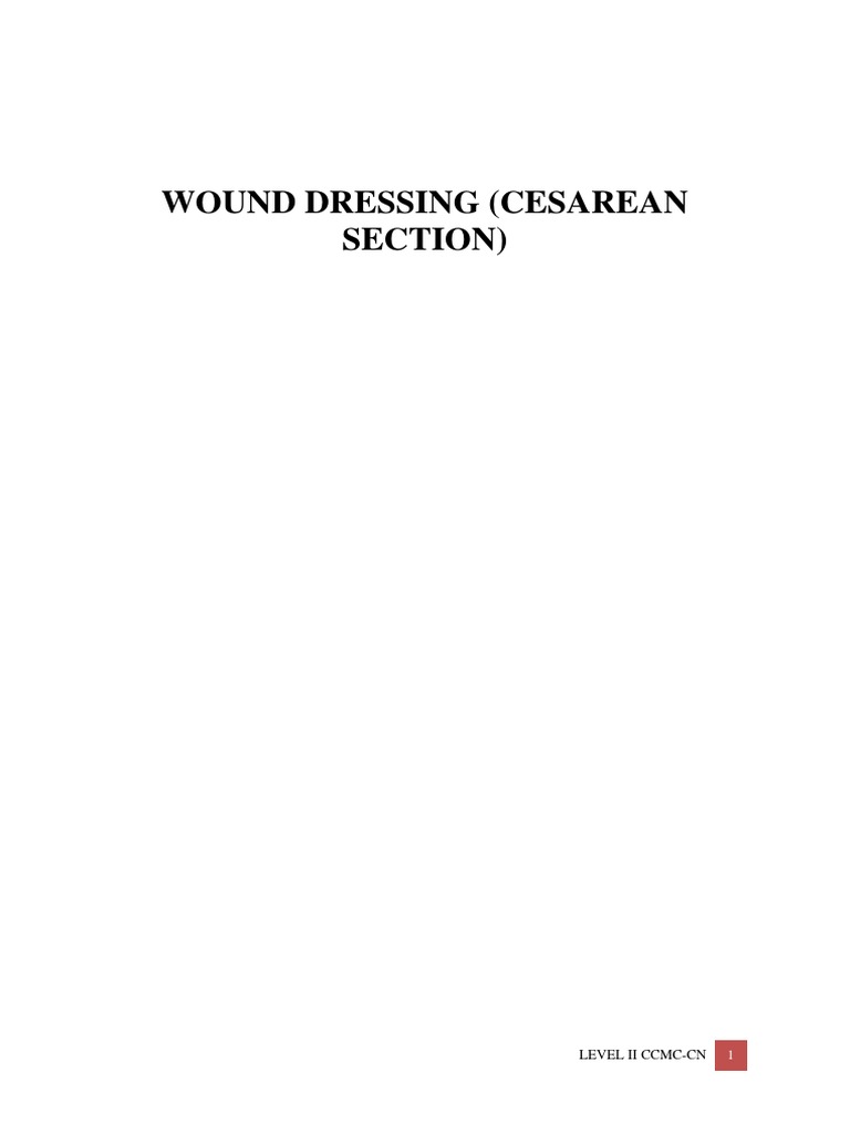 Wound Dressing Cesarean Section | PDF | Childbirth | Caesarean Section