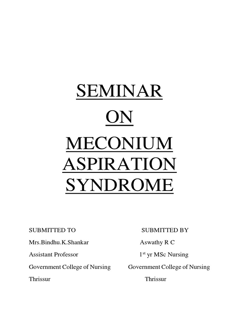 Meconium Aspiration Syndrome | PDF | Diseases And Disorders | Medical ...
