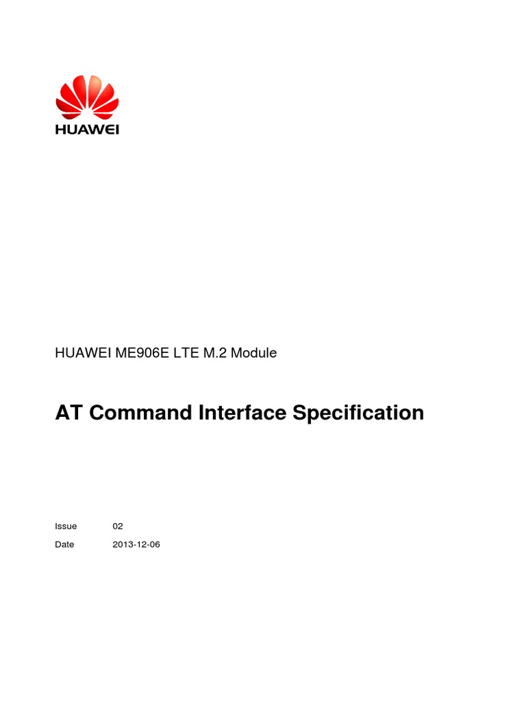 HUAWEI ME906E LTE M2 Module at Command Interface SpecificationV100R002 ...