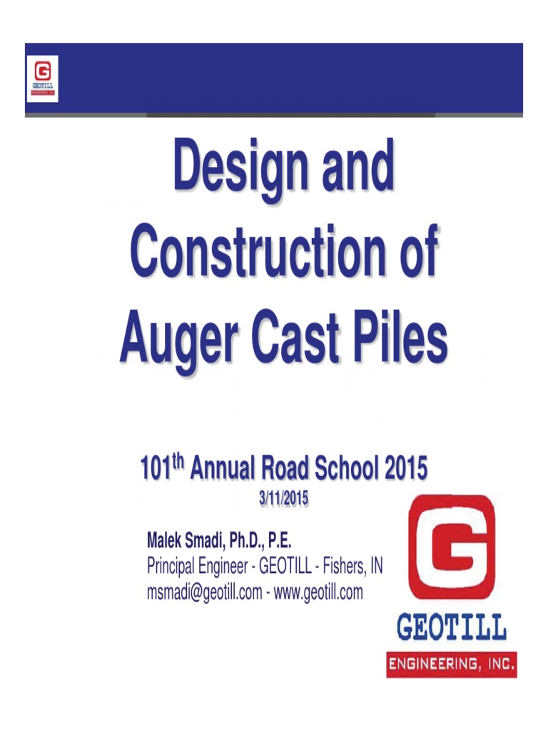 Design and Construction of Auger Cast Piles: An In-Depth Review of ...