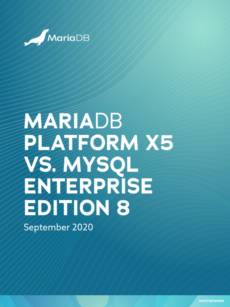 Mariadb Platform X5 vs. Mysql Enterprise Edition 8: September 2020 ...