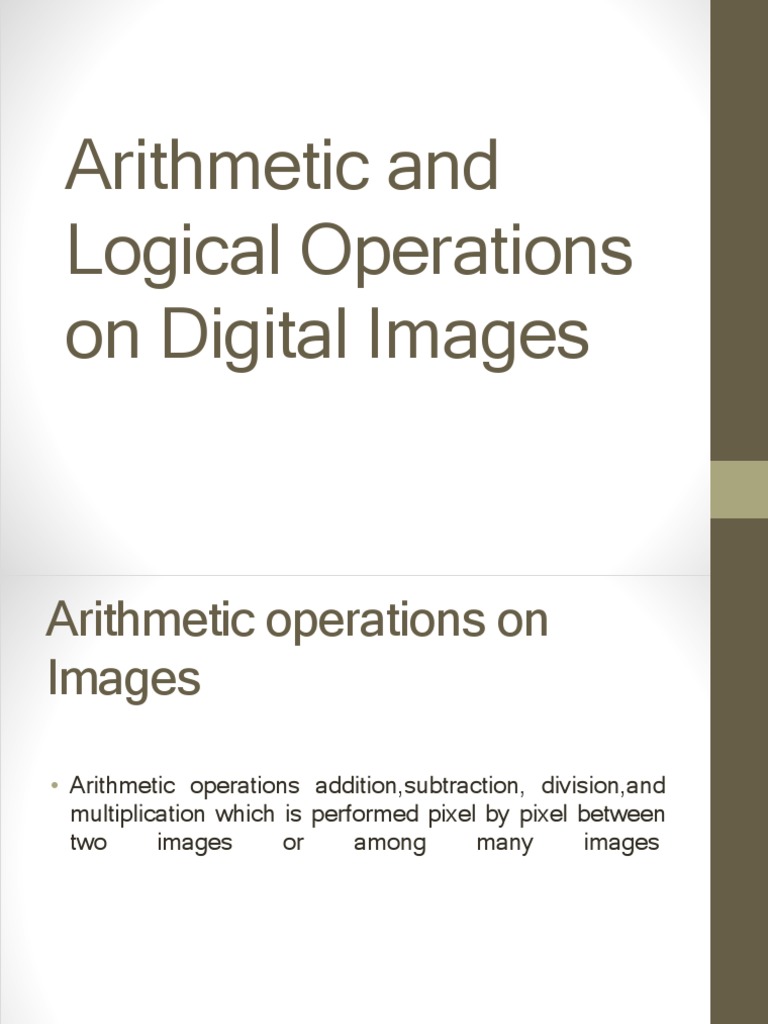(A) Arithmetic and Logical Operations On Digital Images | PDF ...