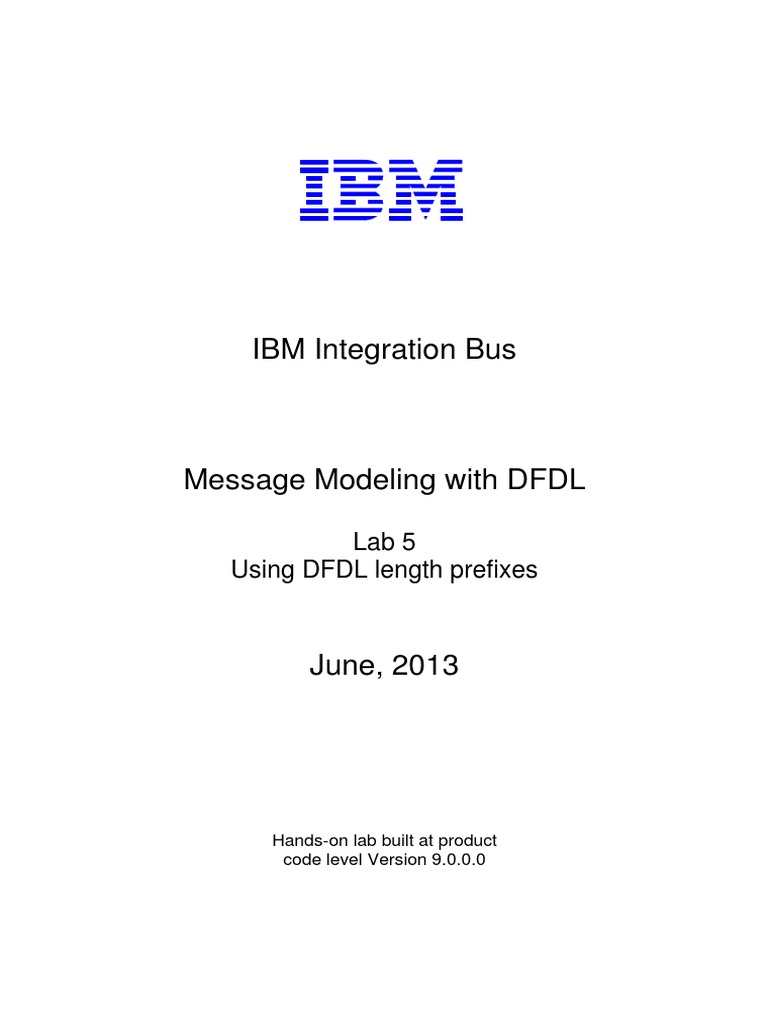 Ibm Integration Bus Lab Uses Dfdl Prefix Lengths Pdf Computer Programming Zip File Format
