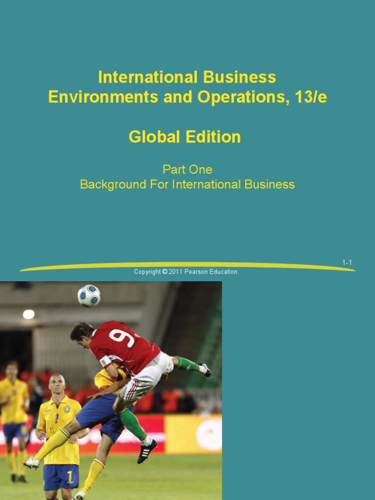 International Business Environments and Operations, 13/e Global Edition ...