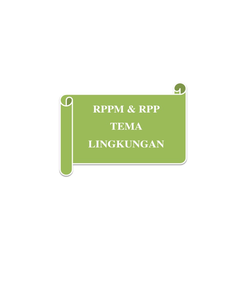 RPPM & RPP Tema Lingkungan | PDF