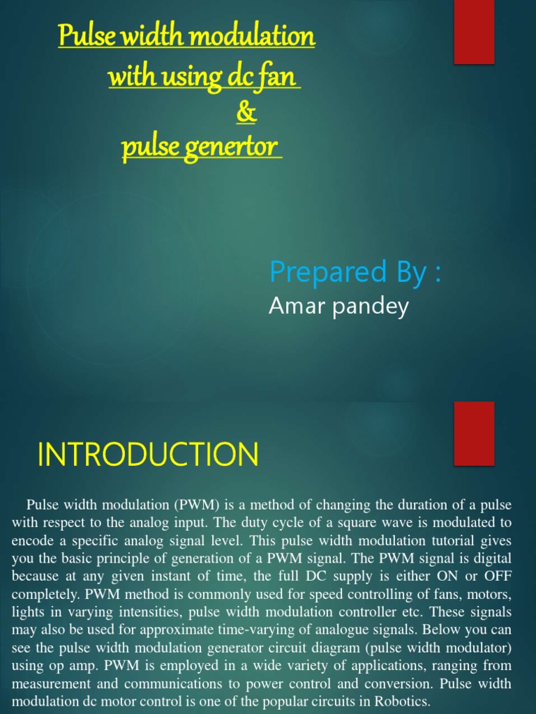 Pulse Width Modulation With Using DC Fan & Pulse Genertor: Prepared by ...