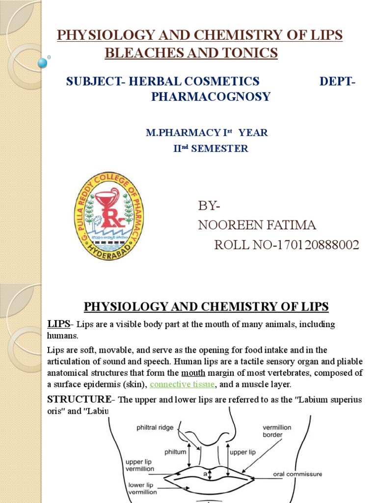 Physiology and Chemistry of Lips Bleaches and Tonics: Subject-Herbal ...
