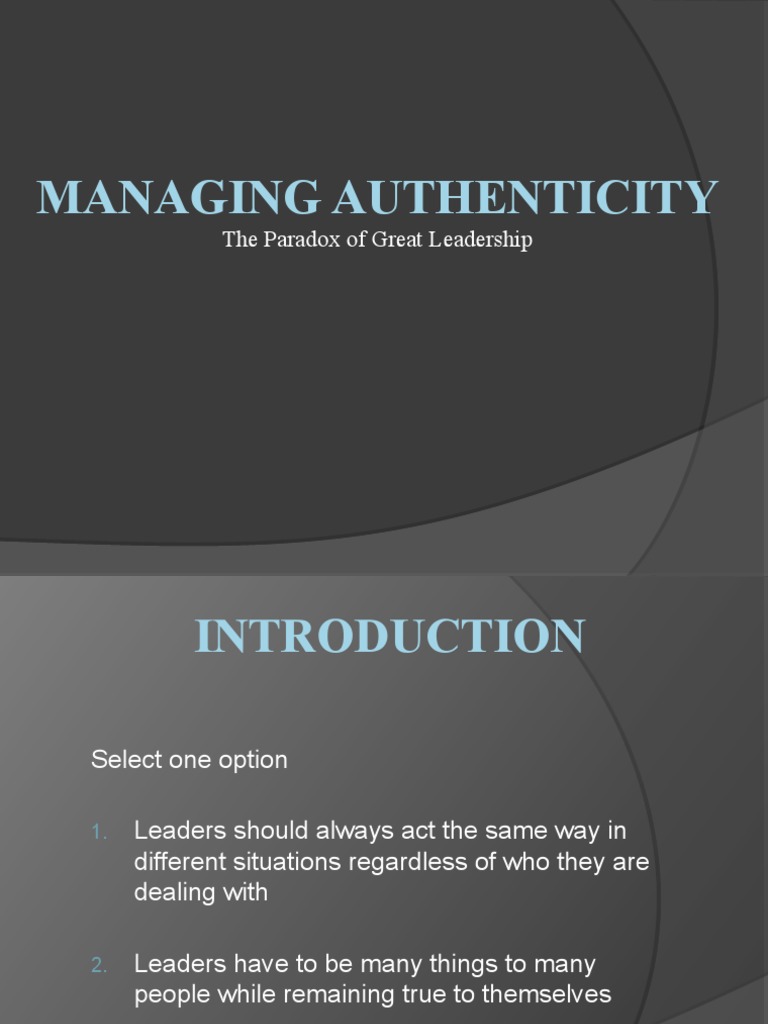 Managing Authenticity: The Paradox of Great Leadership | PDF | Self ...