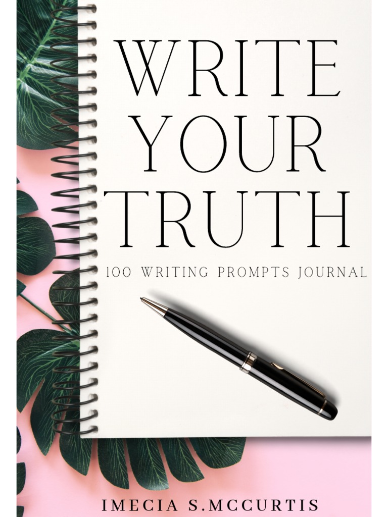 Write Your Truth Journal | PDF | Feeling | Happiness
