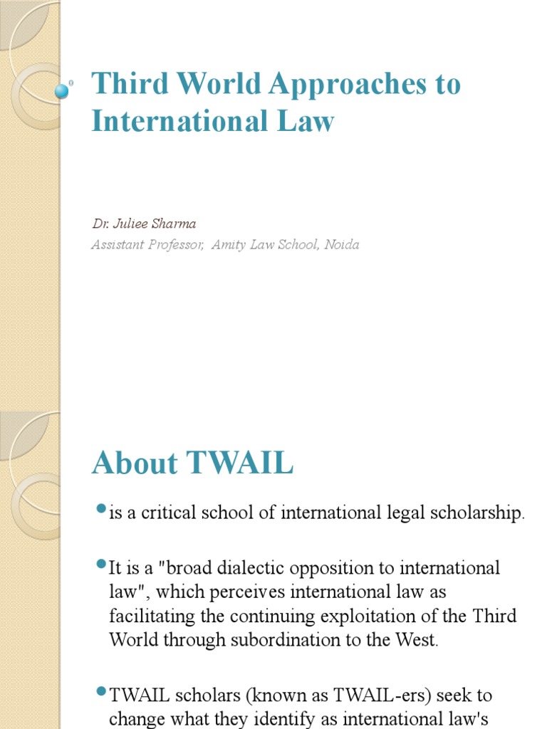 Third World Approaches To International Law: Dr. Juliee Sharma | PDF ...