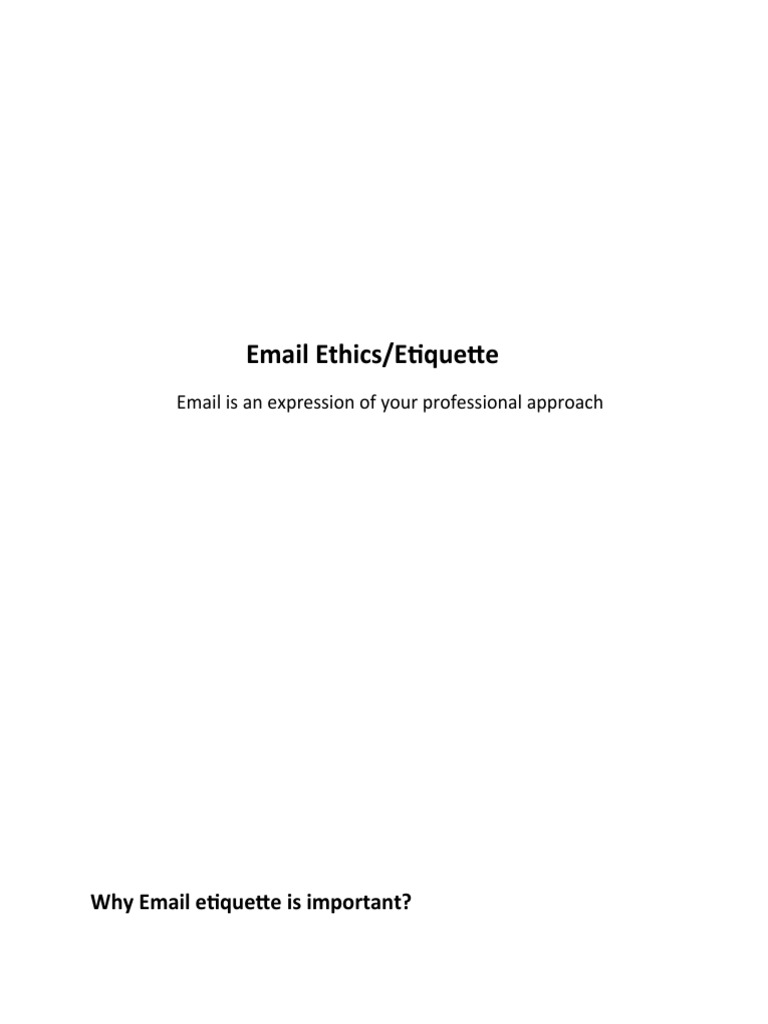 Email Ethics/Etiquette: Email Is An Expression of Your Professional ...