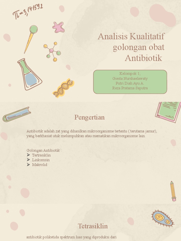 Analisis Kualitatif Golongan Obat Antibiotik: Kelompok 1 Giesta Nurshaelawaty Putri Diah Ayu A ...