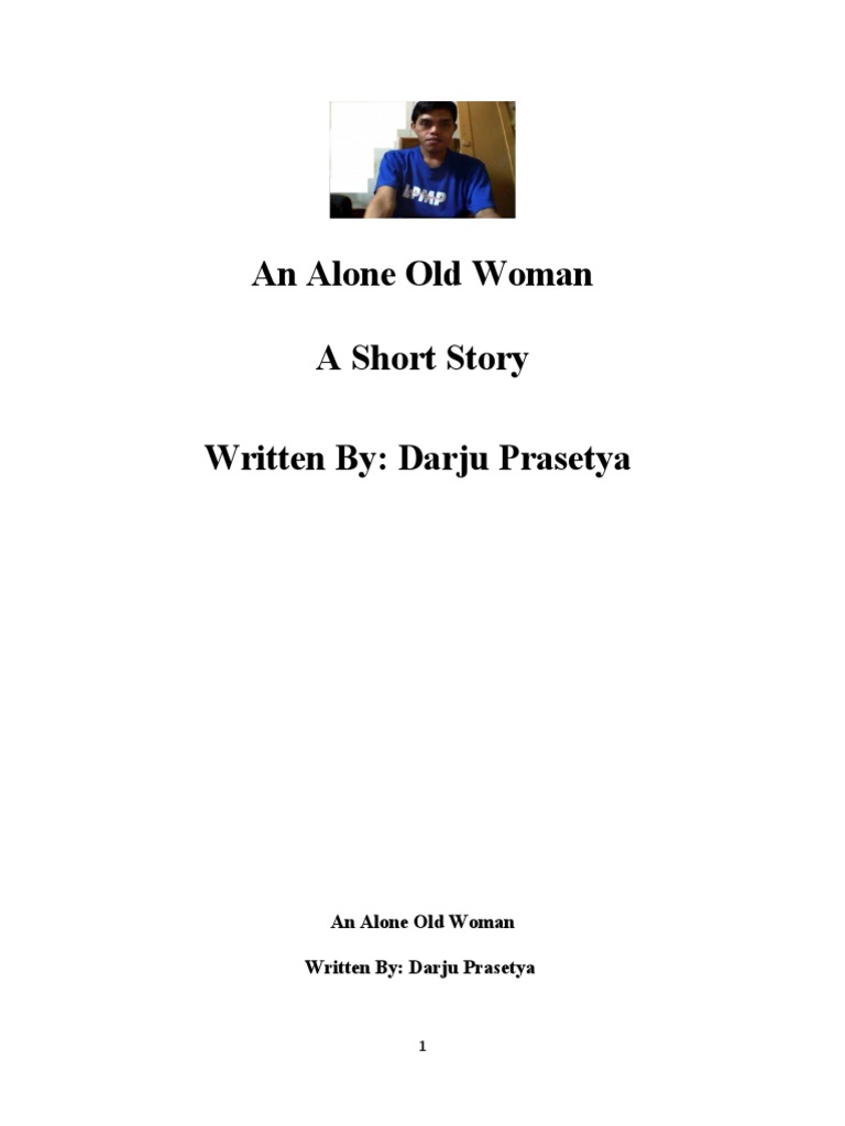 An Alone Old Woman (Short Story) | PDF | Earth | Conservation