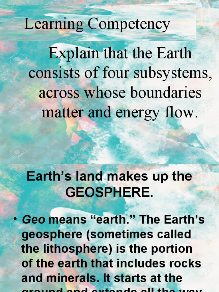 Learning Competency Explain That The Earth Consists of Four Subsystems ...