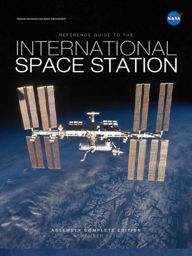 Reference Guide To The International Space Station Assembly Complete ...