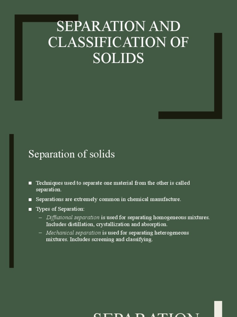 Separation and Classification of Solids | PDF | Mixture | Chemistry