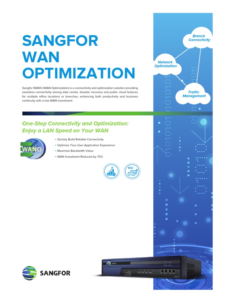 Sangfor WAN Optimization: One-Step Connectivity and Optimization: Enjoy A LAN Speed On Your WAN ...
